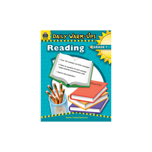 Daily Warm-Ups: Reading Grade 7 Teacher Created Resources TCR-3658