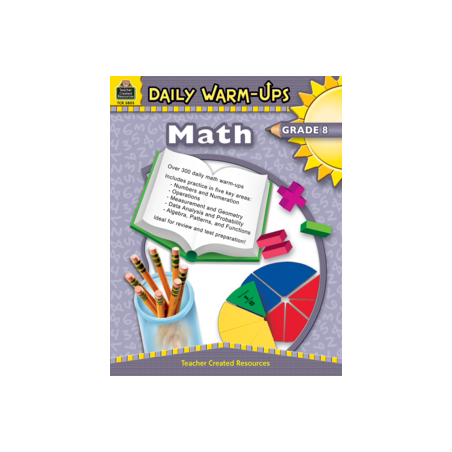 Daily Warm-Ups: Math Grade 8 Teacher Created Resources TCR-3803